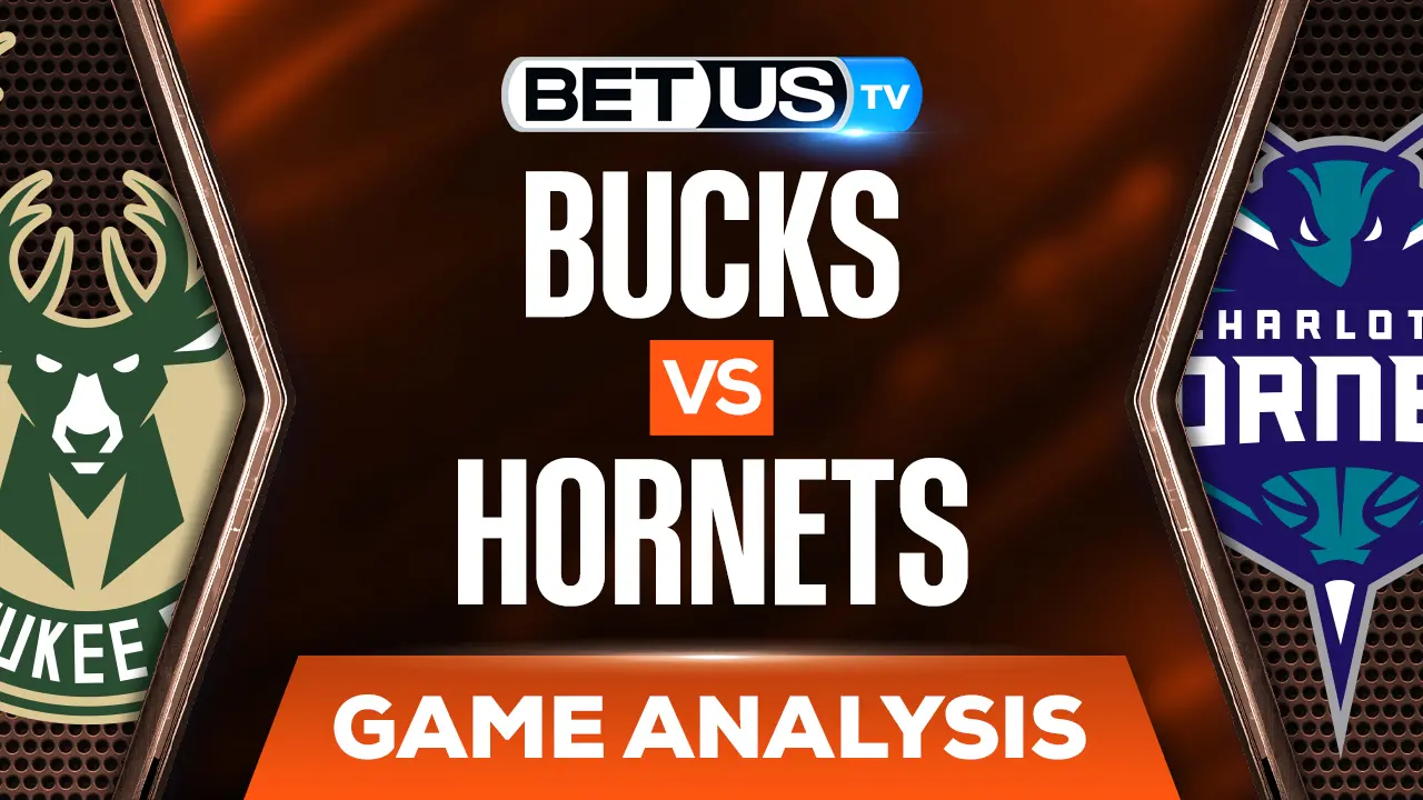 Bucks vs Hornets: Picks & Predictions: (Jan10th)