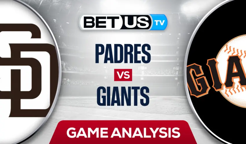Padres vs Giants: Analysis & Picks 8/29/2022