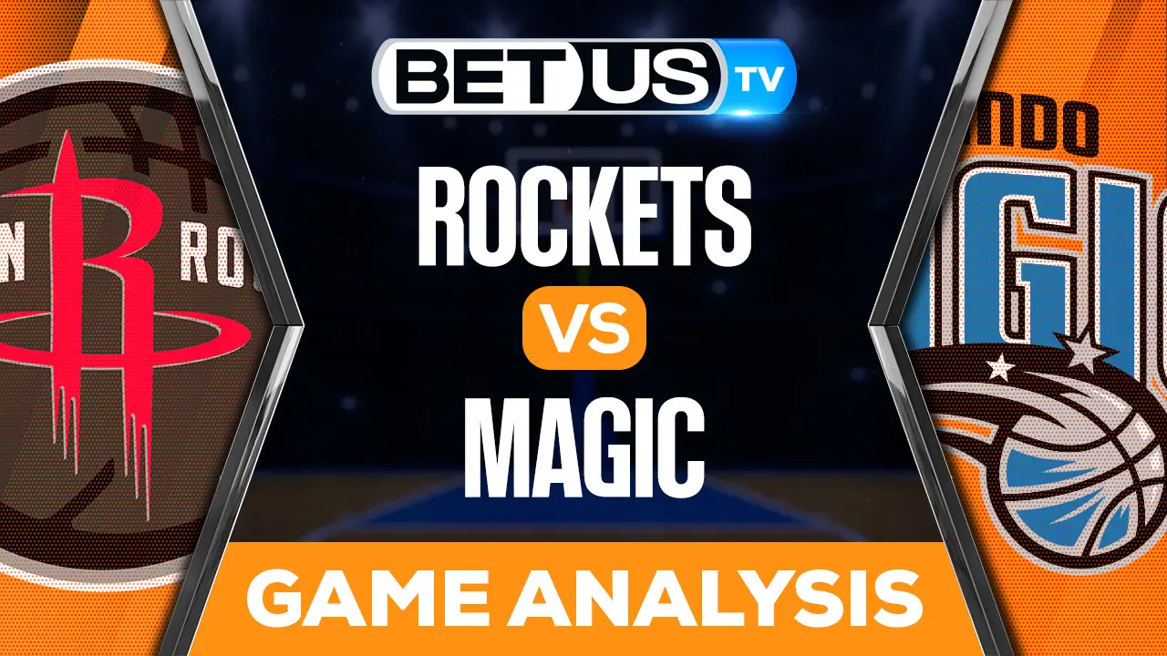 Houston Rockets vs Orlando Magic: Picks & Preview 11/07/2022
