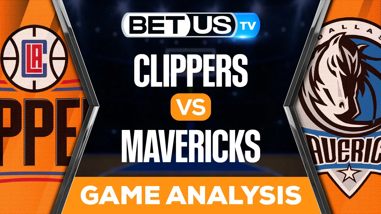 Clippers vs Mavericks: Predictions & Picks 11/15/2022