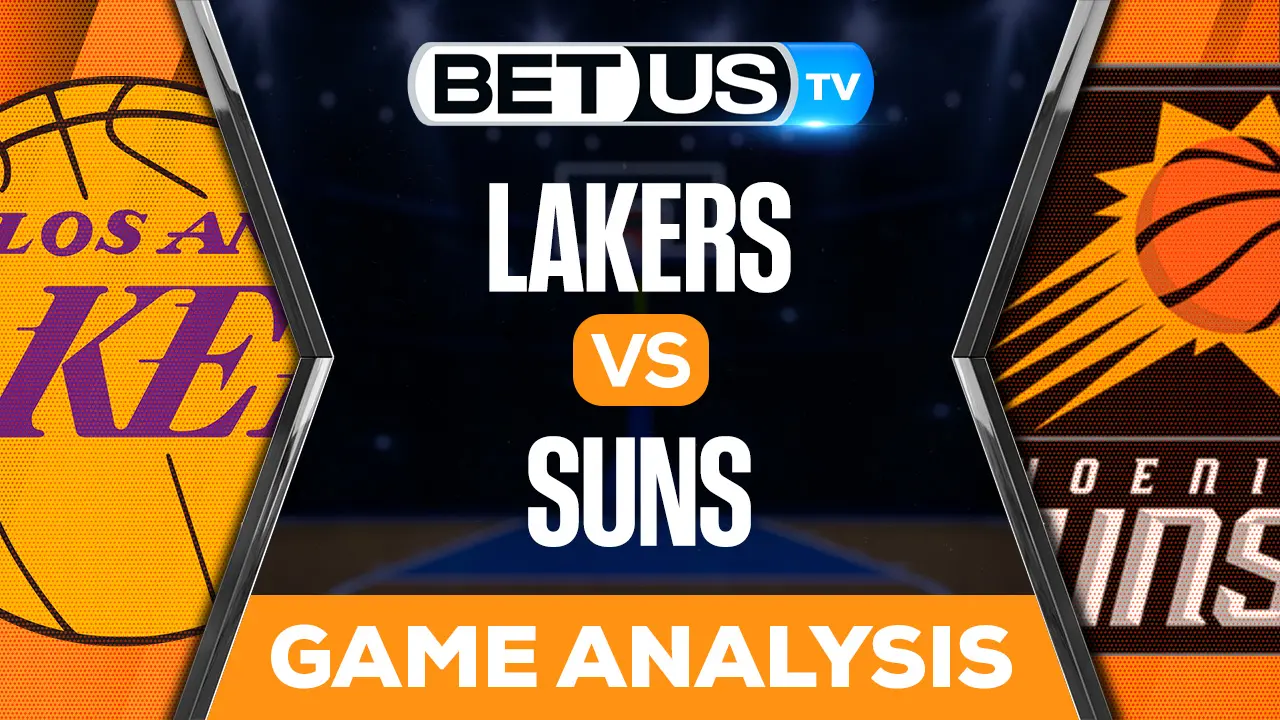 Los Angeles Lakers vs Phoenix Suns: Analysis & Predictions