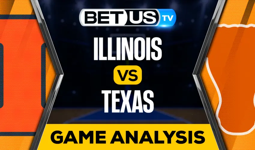 Illinois vs Texas: Preview & Predictions 12/06/2022