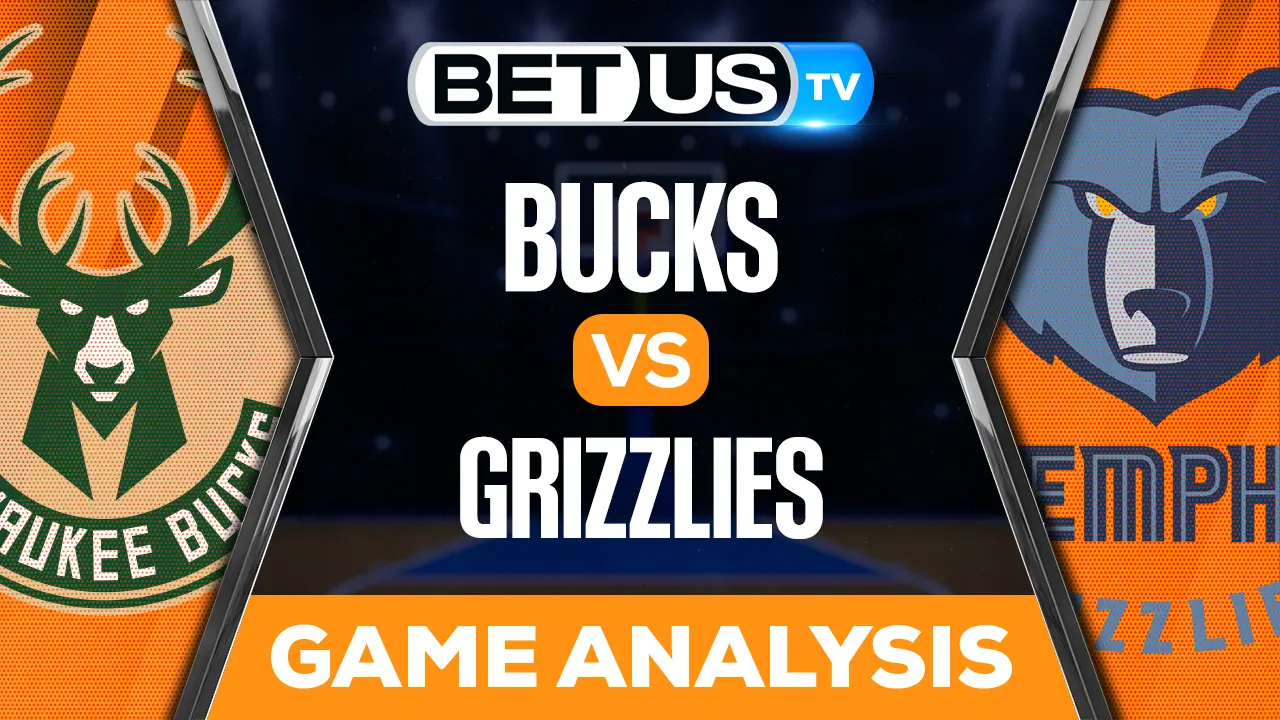 Bucks vs Grizzlies: Picks & Analysis 12/15/2022