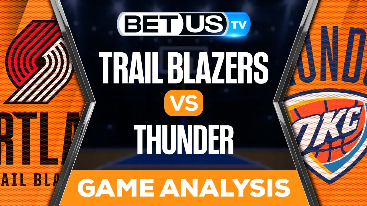 Trail Blazers vs Thunder: Preview & Picks 12/21/2022