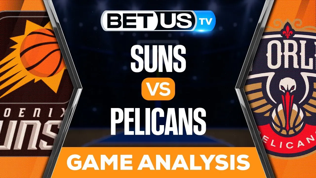 Suns vs Pelicans: Preview & Picks 12/09/2022