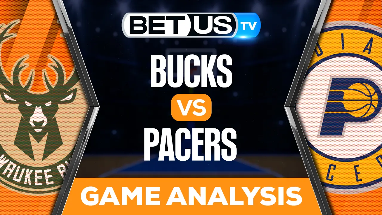 Milwaukee Bucks vs Indiana Pacers: Preview & Picks 01/27/2023