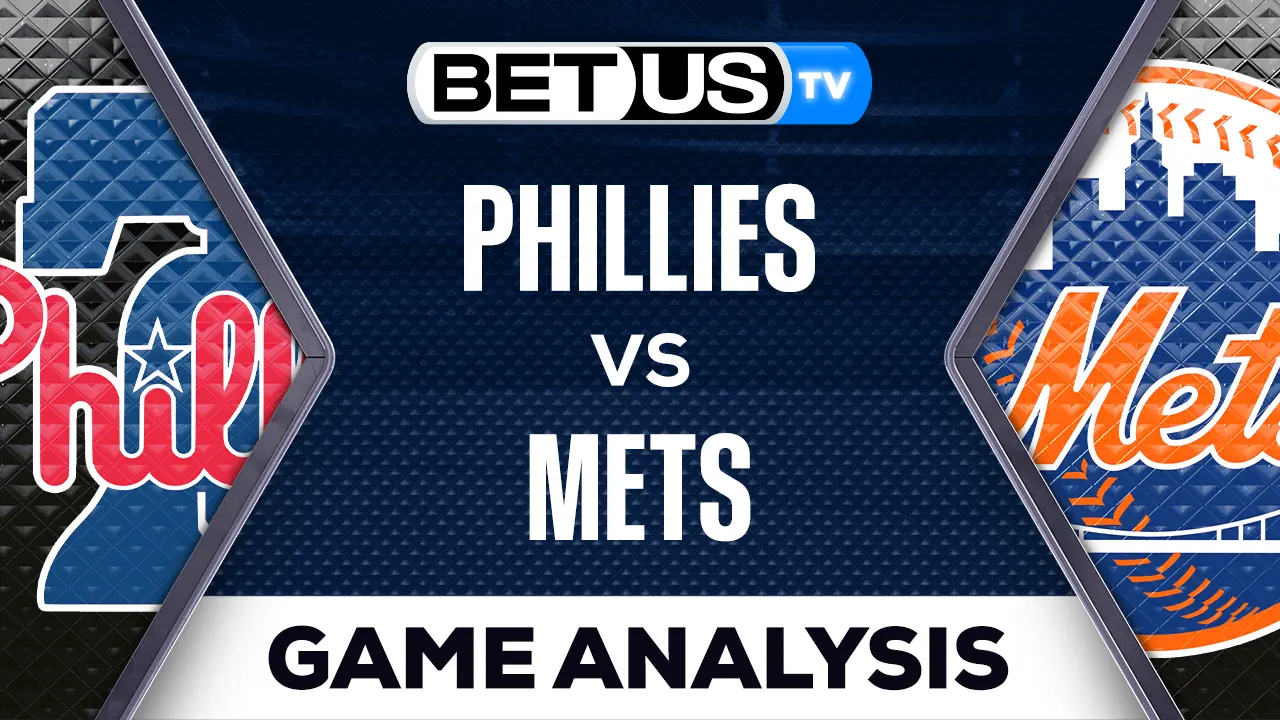 Phillies vs Mets: Picks & Preview 05/30/2023