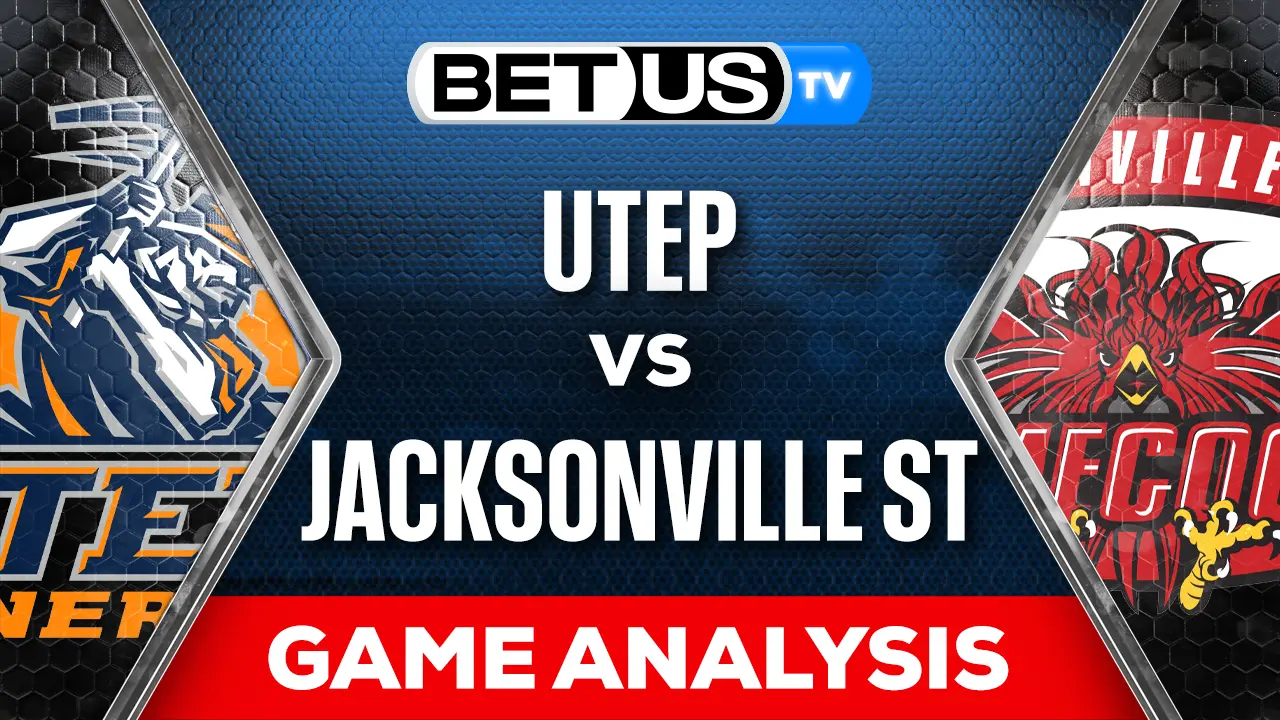 Preview & Analysis: UTEP vs Jacksonville St 08-26-2023