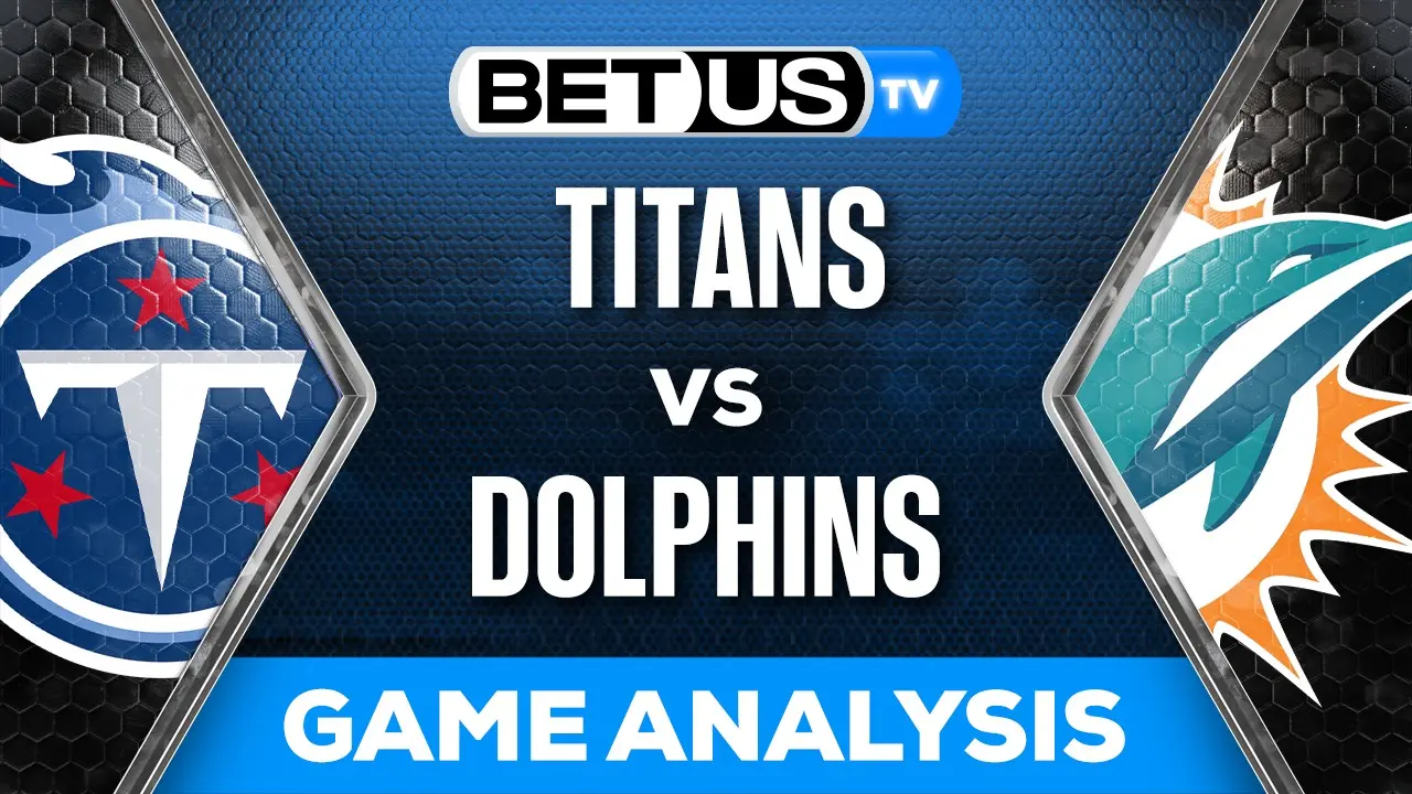 Preview & Picks: Titans vs Dolphins 12/11/2023