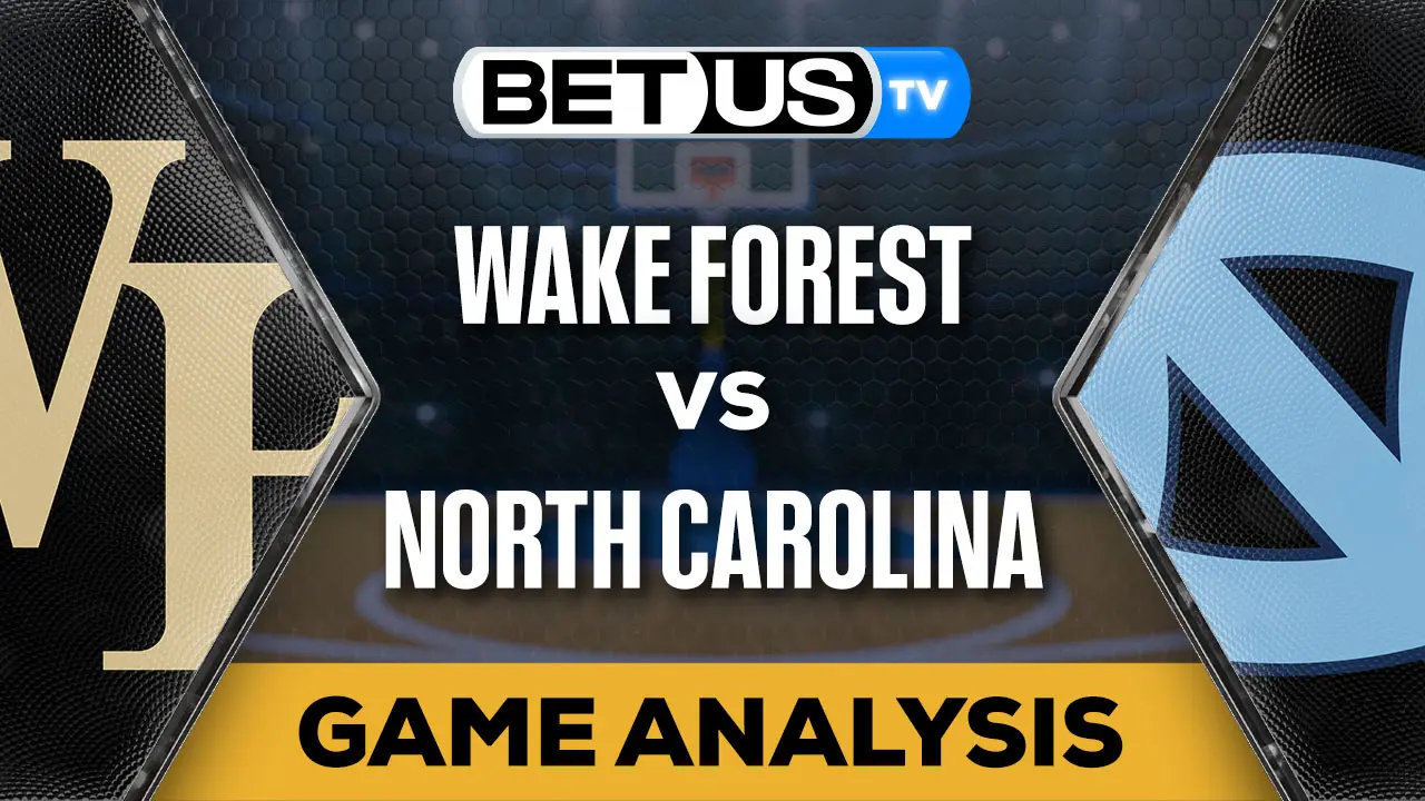 Preview & Analysis: Wake Forest vs North Carolina 01-22-2024