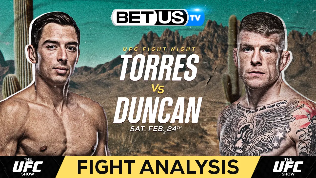 Predictions and Analysis: Torres vs Duncan Feb 24, 2024